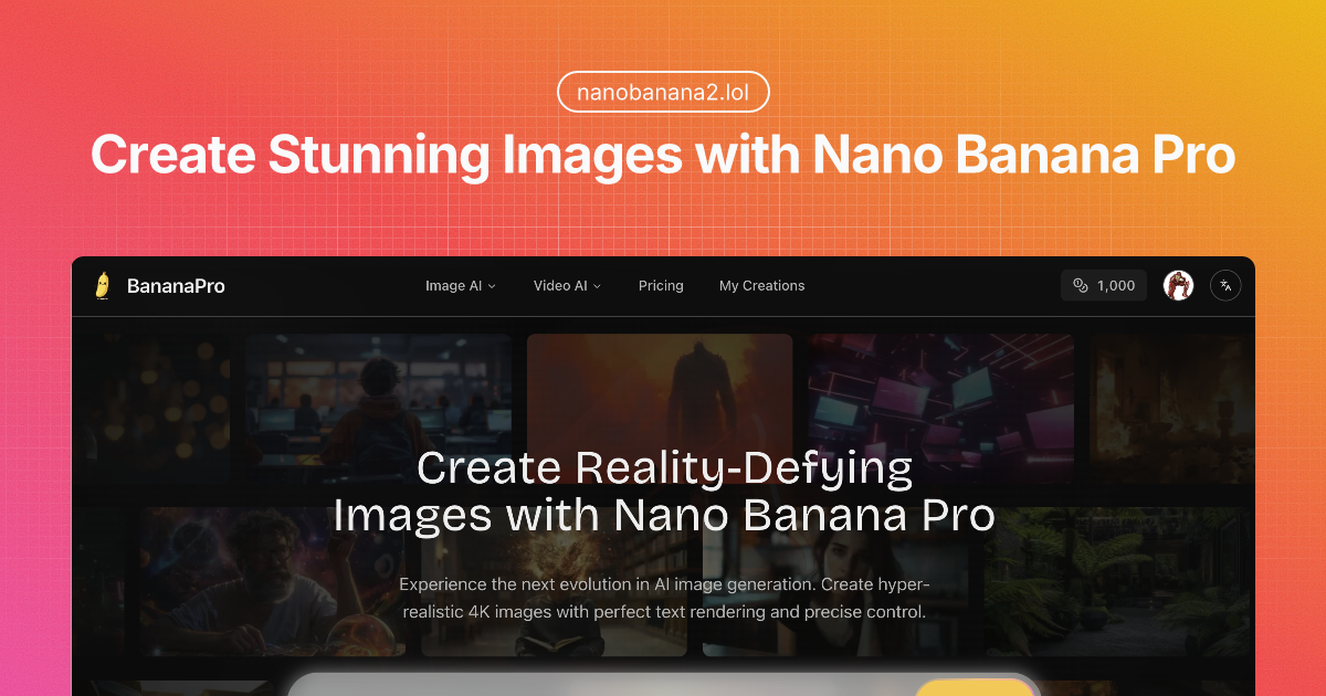 BananaPro | 基于 Nano Banana Pro 的超写实 AI 图像生成器